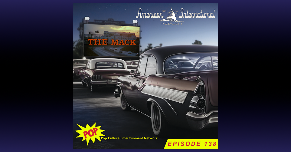The Mack - American International Podcast